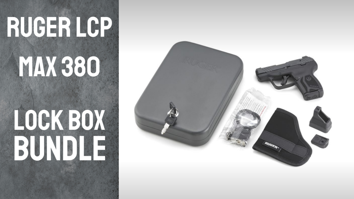 Product Spotlight: Ruger LCP Max 380 Lockbox Bundle | GrabAGun Blog