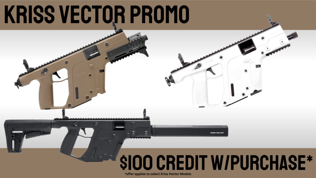 Kriss Vector Promo! $100 Credit on Select Vectors till 8/31 | GrabAGun
